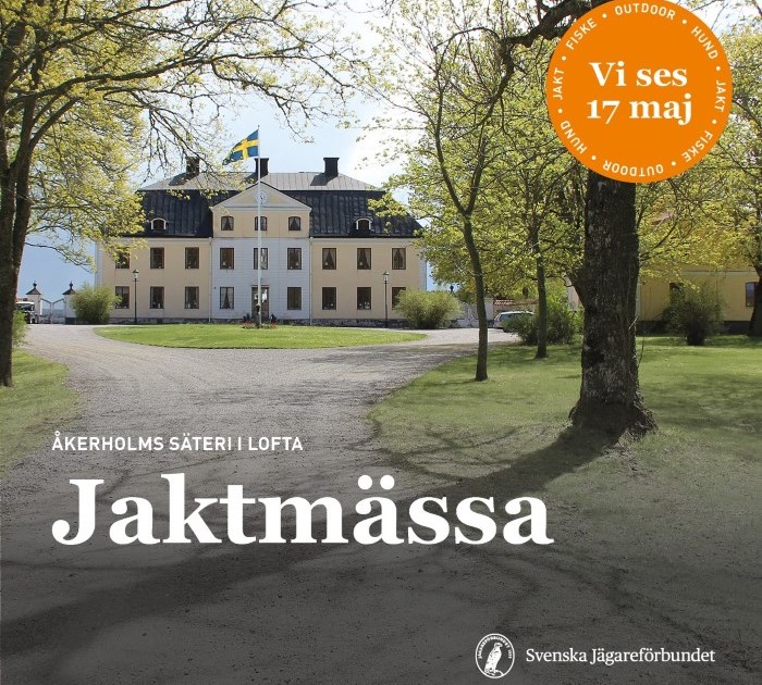 Västerviks jaktvårdskretsar bjuder in till jaktmässa på Åkerholm säteri ...