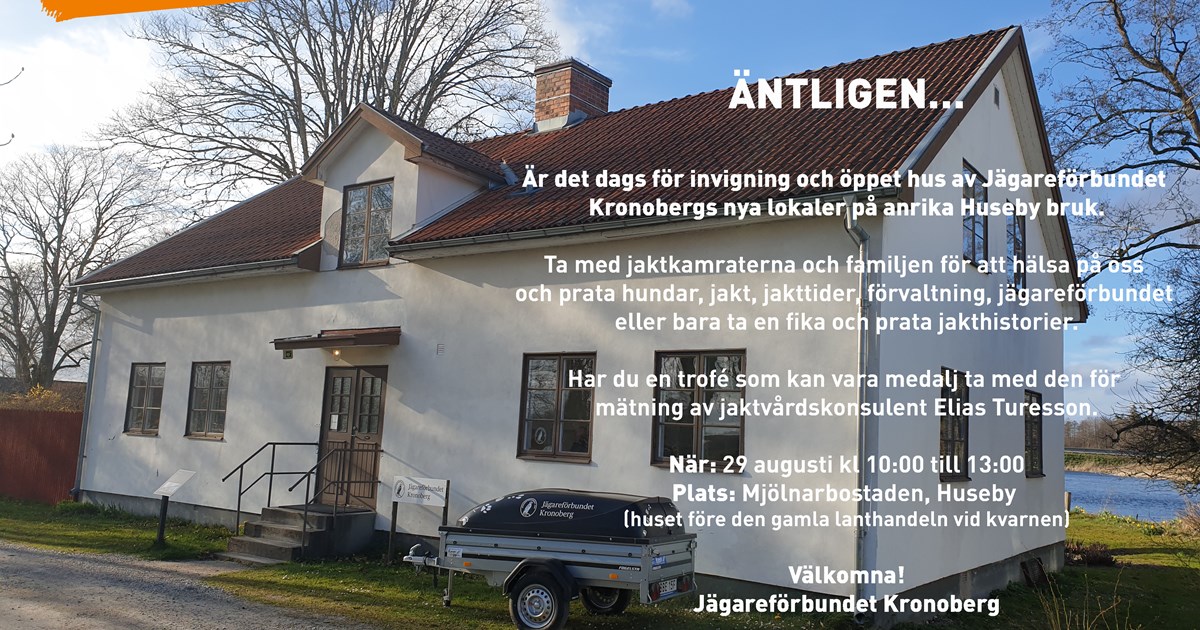 Invigning av kontoret på Huseby - Jägareförbundet Kronoberg